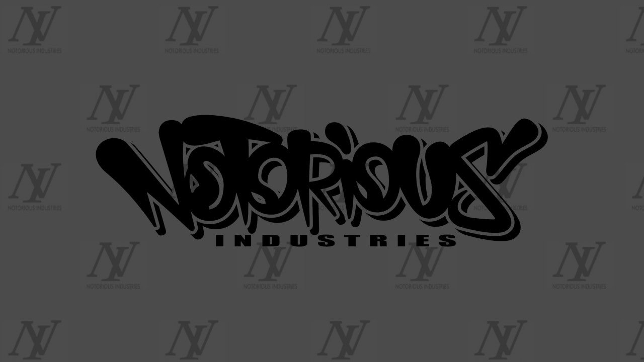 Home - Notorious Industries